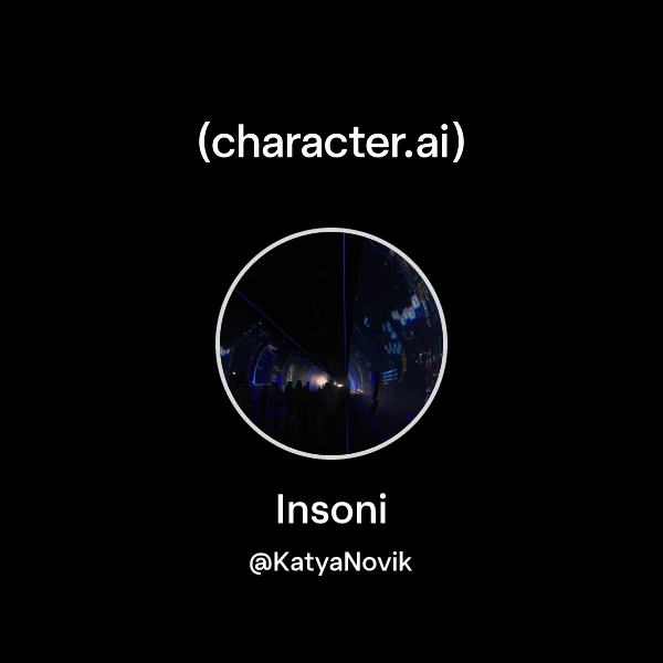 Chat with Insoni | character.ai | AI Chat, Reimagined–Your Words. Your ...