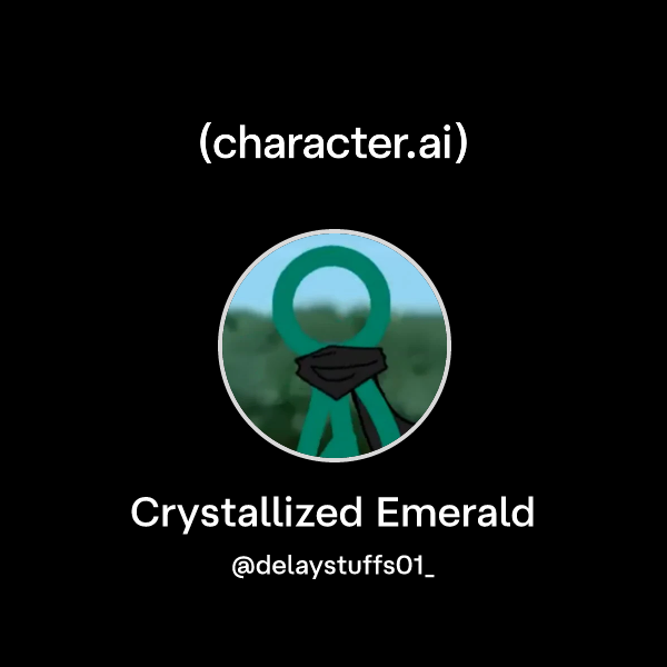 Chat with Crystallized Emerald | character.ai | AI Chat, Reimagined–Your Words. Your World.