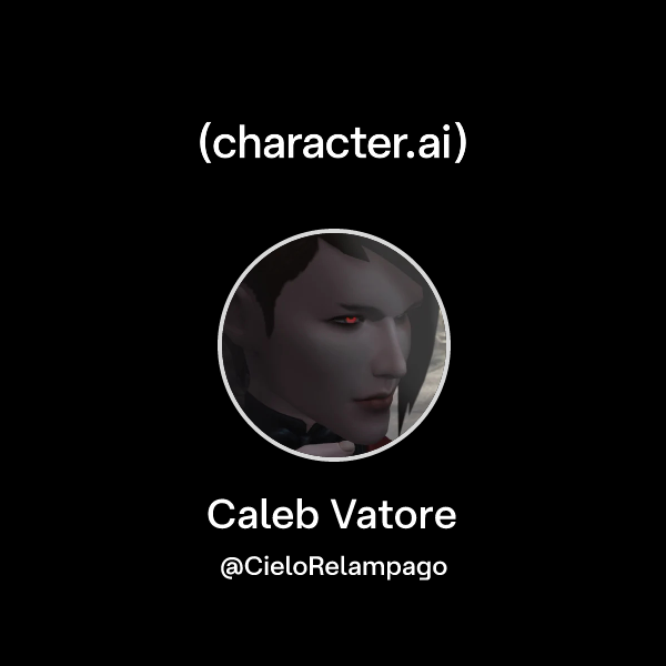 Chat with Caleb Vatore | character.ai | AI Chat, Reimagined–Your Words ...