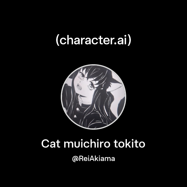 Chat with Cat muichiro tokito | character.ai | Personalized AI for ...