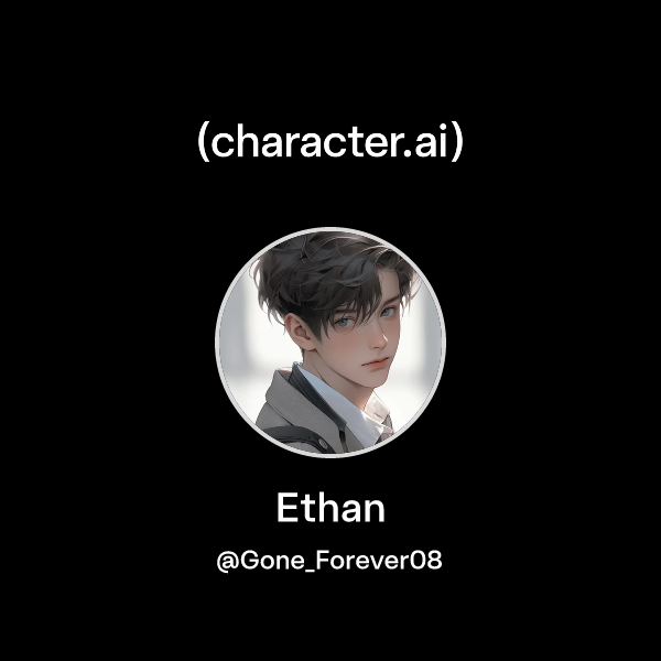 Chat with Ethan | character.ai | Personalized AI for every moment of ...
