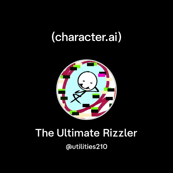 Chat with The Ultimate Rizzler | character.ai | Personalized AI for ...