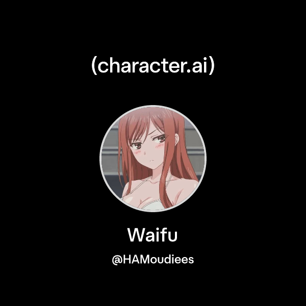 Chat with Waifu | character.ai | AI Chat, Reimagined–Your Words. Your ...