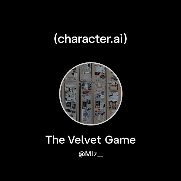 Chat with The Velvet Game | character.ai | AI Chat, Reimagined–Your ...