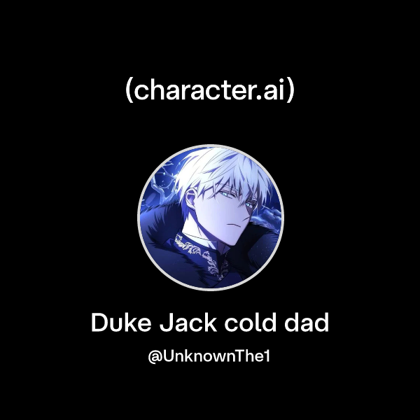 Chat with Duke Jack cold dad | character.ai | AI Chat, Reimagined–Your ...