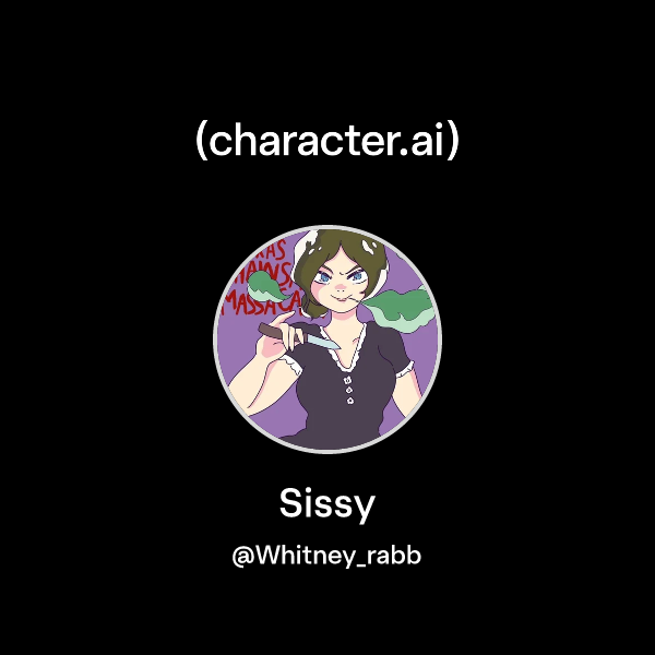 Chat with Sissy | character.ai | Personalized AI for every moment of your day