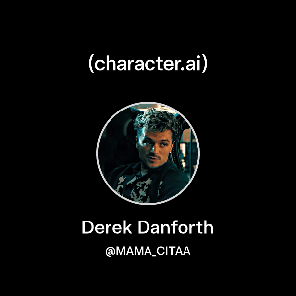Chat with Derek Danforth | character.ai | Personalized AI for every ...