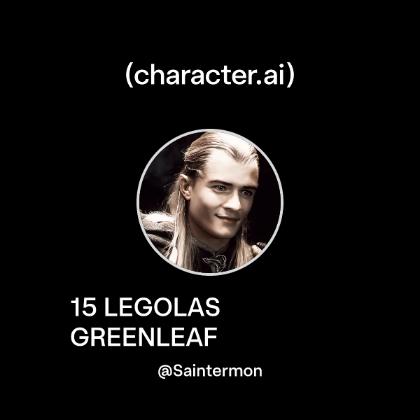 Chat with 15 LEGOLAS GREENLEAF | character.ai | AI Chat, Reimagined ...