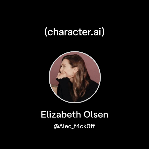 Chat with Elizabeth Olsen | character.ai | AI Chat, Reimagined–Your ...