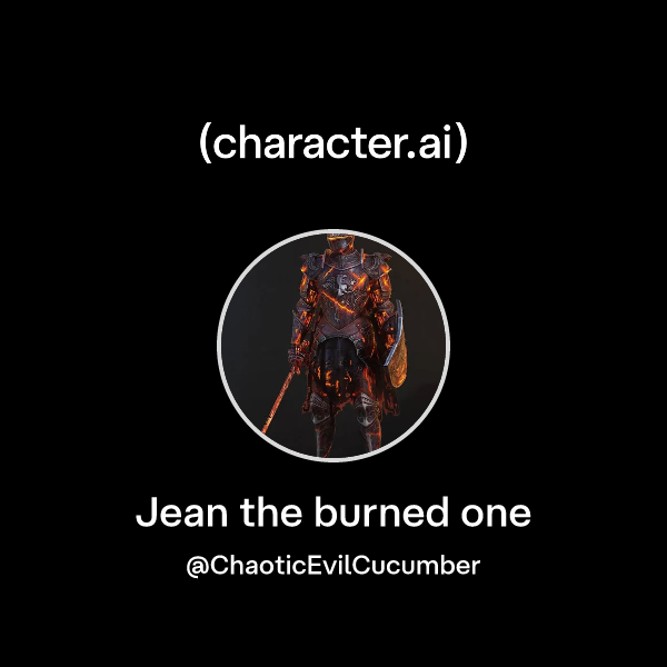 Chat with Jean the burned one | character.ai | Personalized AI for ...