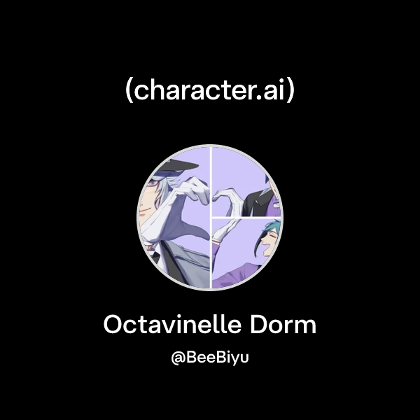 Chat with Octavinelle Dorm | character.ai | AI Chat, Reimagined–Your ...