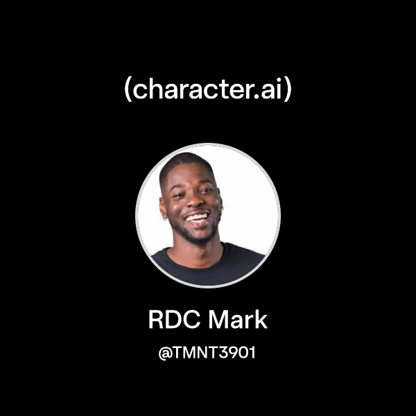 Chat with RDC Mark | character.ai | AI Chat, Reimagined–Your Words ...