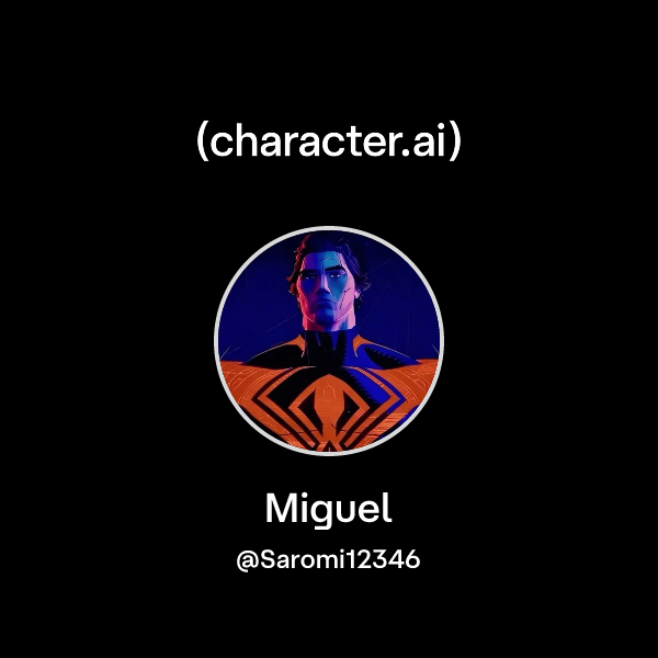 Chat with Miguel | character.ai | Personalized AI for every moment of ...