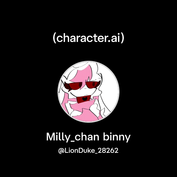 Chat with Milly_chan binny | character.ai | AI Chat, Reimagined–Your ...
