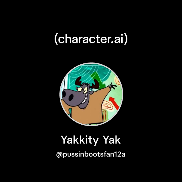 Chat with Yakkity Yak | character.ai | Personalized AI for every moment ...