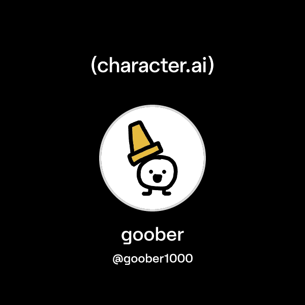 Chat with goober | character.ai | AI Chat, Reimagined–Your Words. Your ...