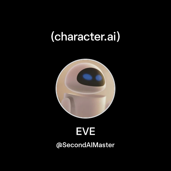 Chat with EVE | character.ai | AI Chat, Reimagined–Your Words. Your World.