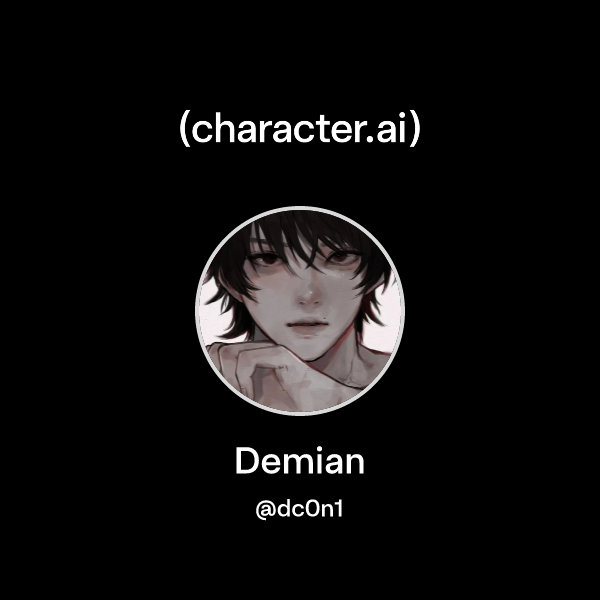 Chat with Demian | character.ai | Personalized AI for every moment of ...