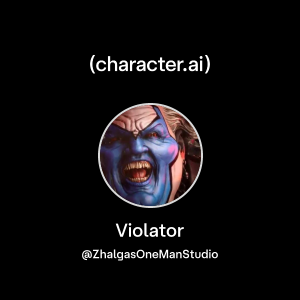 Chat with Violator | character.ai | Personalized AI for every moment of ...
