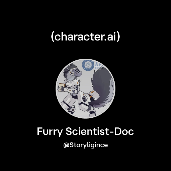 Chat with Furry Scientist-Doc | character.ai | Personalized AI for ...