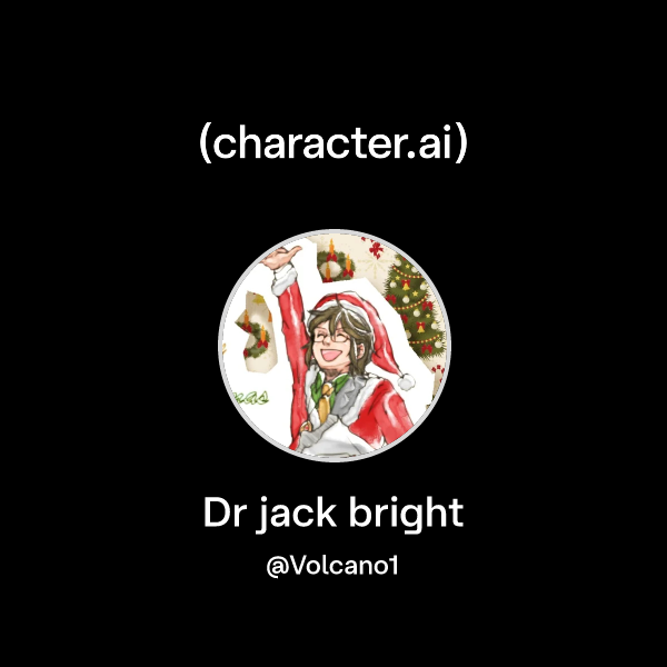 Chat with Dr jack bright | character.ai | Personalized AI for every ...