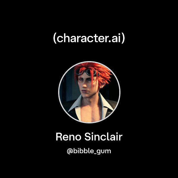 Chat with Reno Sinclair | character.ai | Personalized AI for every moment of your day