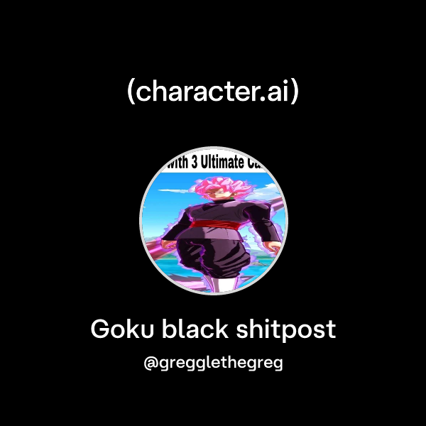 Chat with Goku black shitpost | character.ai | AI Chat, Reimagined–Your ...