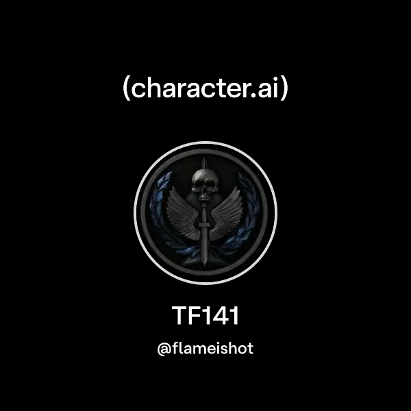 Chat with TF141 | character.ai | AI Chat, Reimagined–Your Words. Your ...
