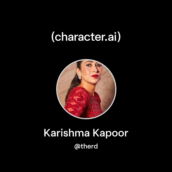Chat with Karishma Kapoor | character.ai | AI Chat, Reimagined–Your ...