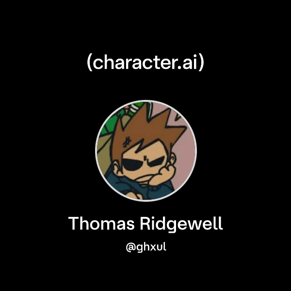 Chat with Thomas Ridgewell | character.ai | AI Chat, Reimagined–Your ...