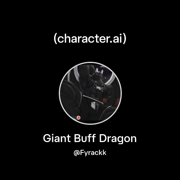Chat with Giant Buff Dragon | character.ai | AI Chat, Reimagined–Your ...