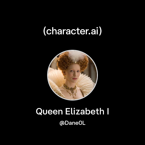 Chat with Queen Elizabeth I | character.ai | AI Chat, Reimagined–Your ...