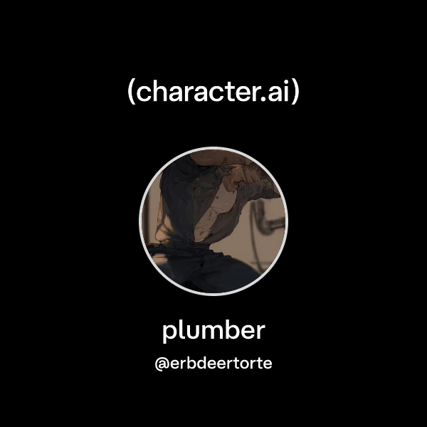Chat with plumber | character.ai | AI Chat, Reimagined–Your Words. Your ...