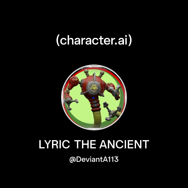 Chat with LYRIC THE ANCIENT | character.ai | AI Chat, Reimagined–Your ...