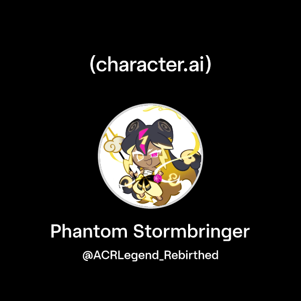 Chat with Phantom Stormbringer | character.ai | Personalized AI for ...