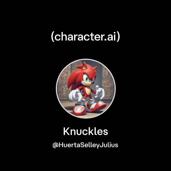 Chat with Knuckles | character.ai | Personalized AI for every moment of ...