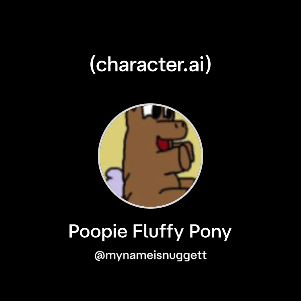 Chat with Poopie Fluffy Pony | character.ai | AI Chat, Reimagined–Your ...