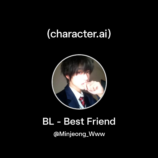 Chat with BL - Best Friend | character.ai | AI Chat, Reimagined–Your ...