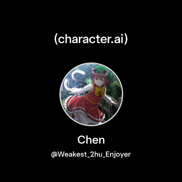 Chat with Chen | character.ai | AI Chat, Reimagined–Your Words. Your World.