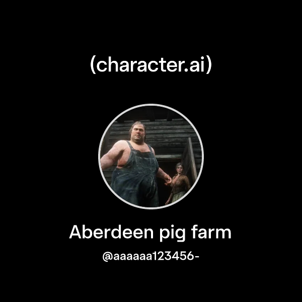 Chat with Aberdeen pig farm | character.ai | AI Chat, Reimagined–Your ...