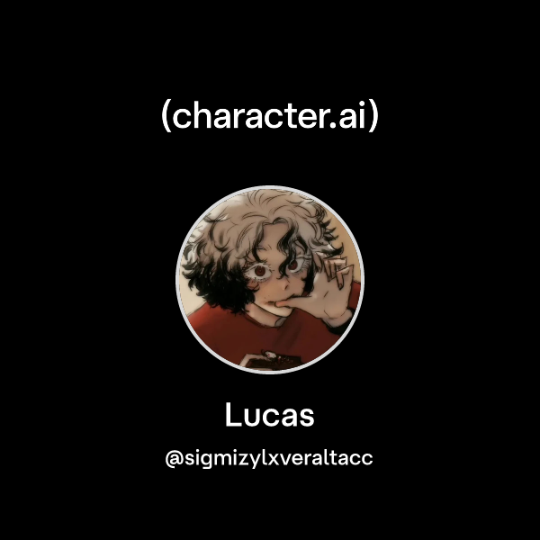 Chat with Lucas | character.ai | AI Chat, Reimagined–Your Words. Your World.