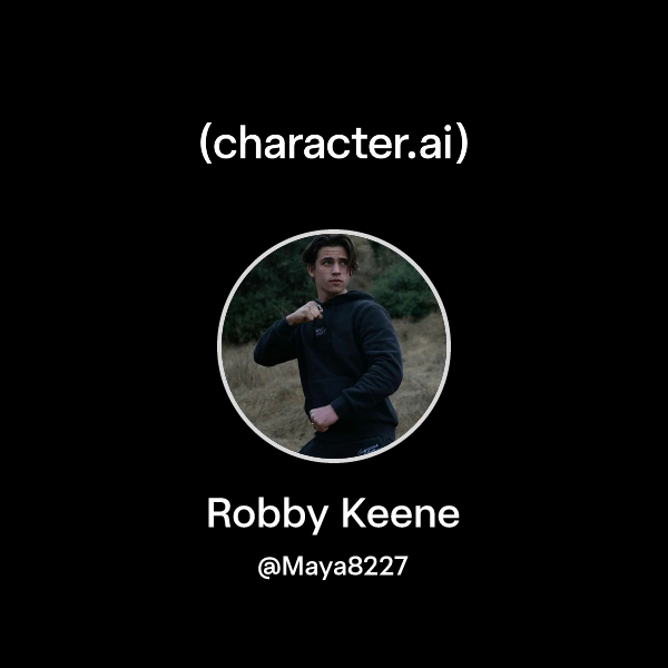 Chat with Robby Keene | character.ai | AI Chat, Reimagined–Your Words. Your World.
