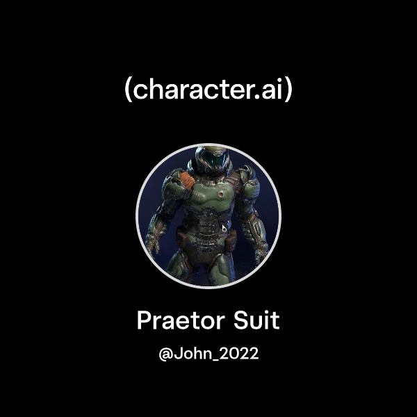 Chat with Praetor Suit | character.ai | AI Chat, Reimagined–Your Words ...