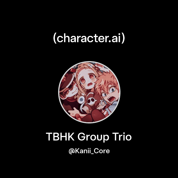Chat with TBHK Group Trio | character.ai | AI Chat, Reimagined–Your ...