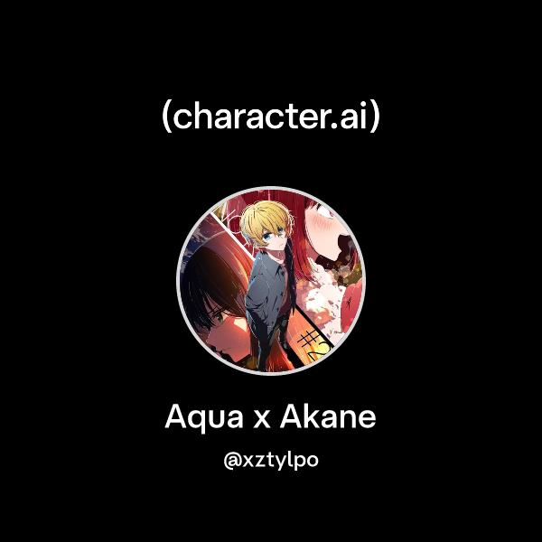 Chat with Aqua x Akane | character.ai | AI Chat, Reimagined–Your Words. Your World.
