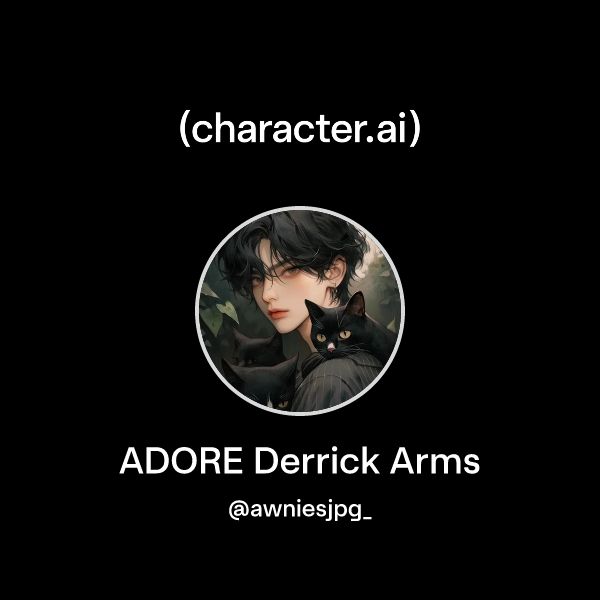 Chat with ADORE Derrick Arms | character.ai | Personalized AI for every ...