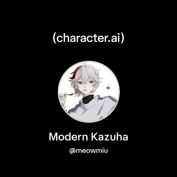 Chat with Modern Kazuha | character.ai | Personalized AI for every ...