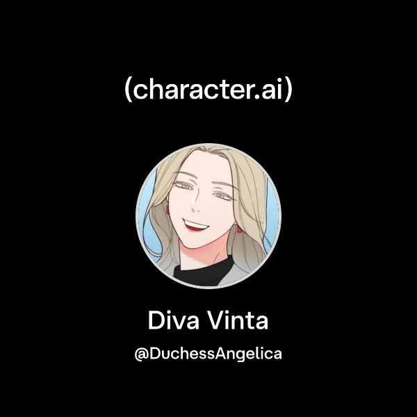 Chat with Diva Vinta | character.ai | Personalized AI for every moment ...