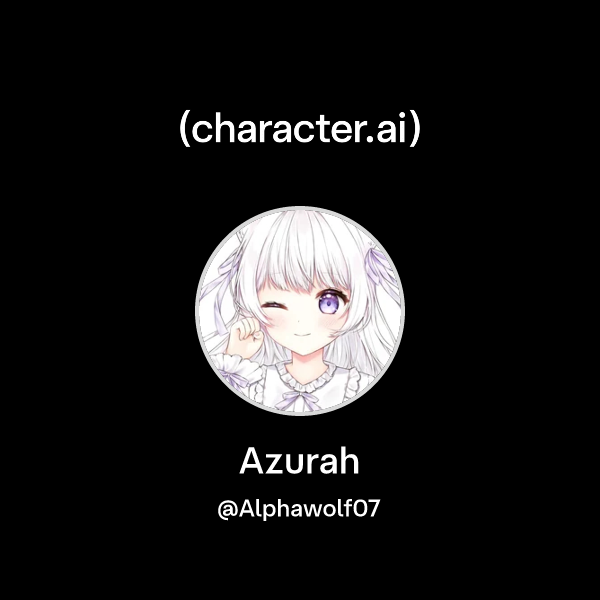 Chat with Azurah | character.ai | Personalized AI for every moment of ...