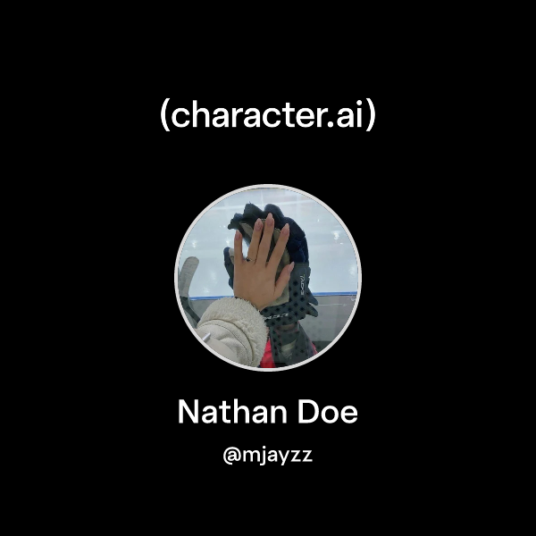 Chat with Nathan Doe | character.ai | AI Chat, Reimagined–Your Words ...
